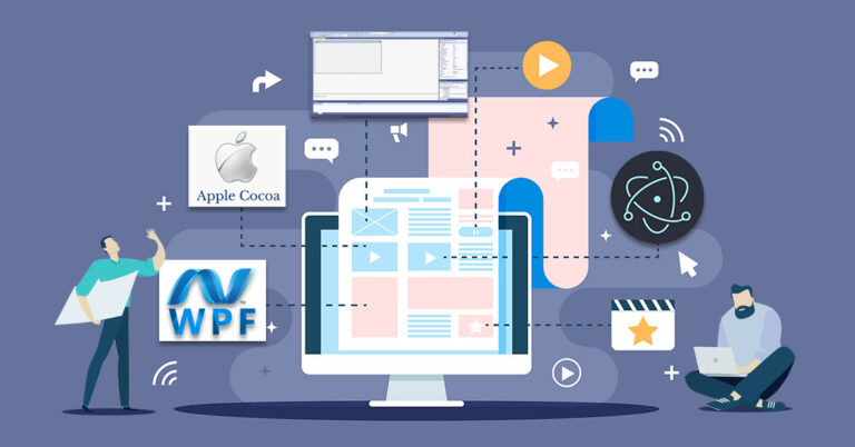 Desktop Apps - Best Frameworks for App Development in 2022
